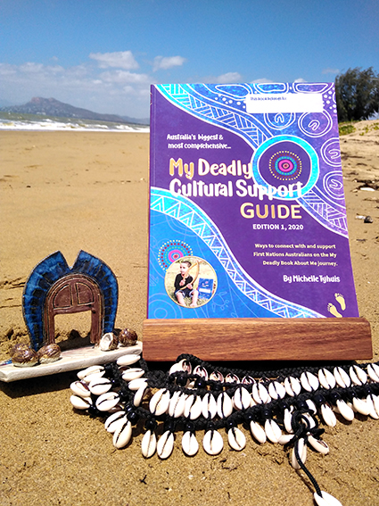 My Deadly Cultural Support Guide – My Deadly Book About Me